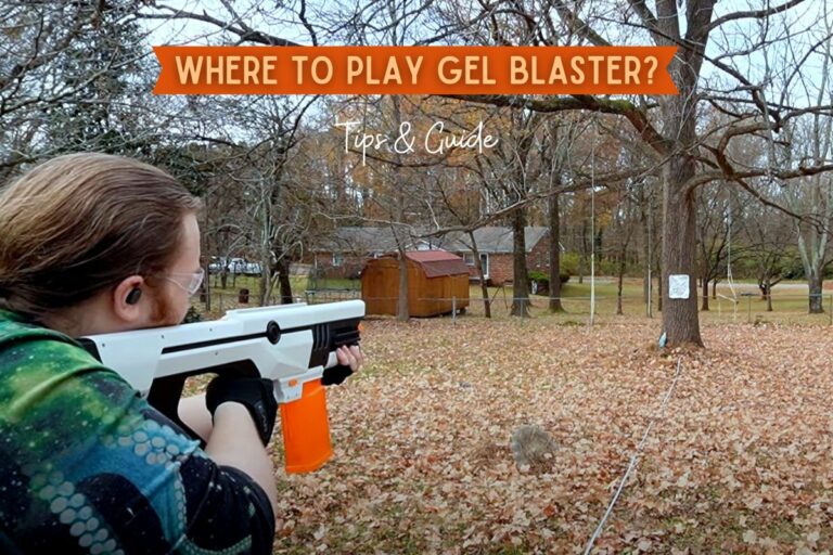 Where To Play Gel Blaster? Experience the Ultimate Adventure